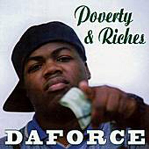 Play Poverty & Riches by DaForce feat. Lord Jayze on Amazon Music