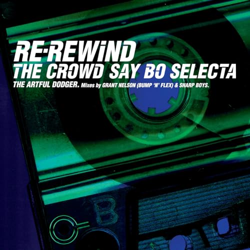 Re-Rewind (The Crowd Say Bo Selecta) (feat. Craig David) by Artful ...