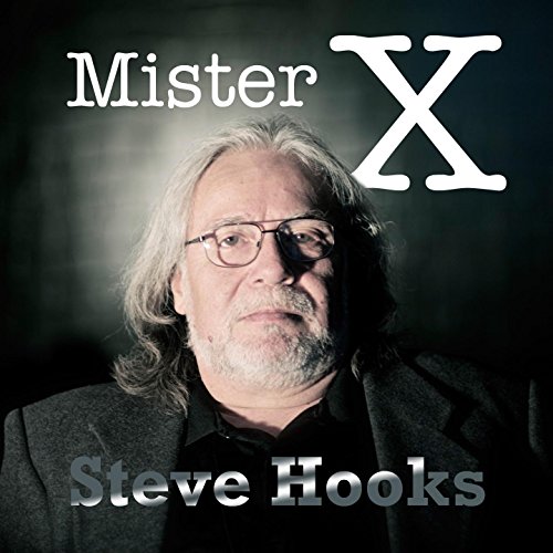 Amazon.com: Mister X : Steve Hooks: Digital Music