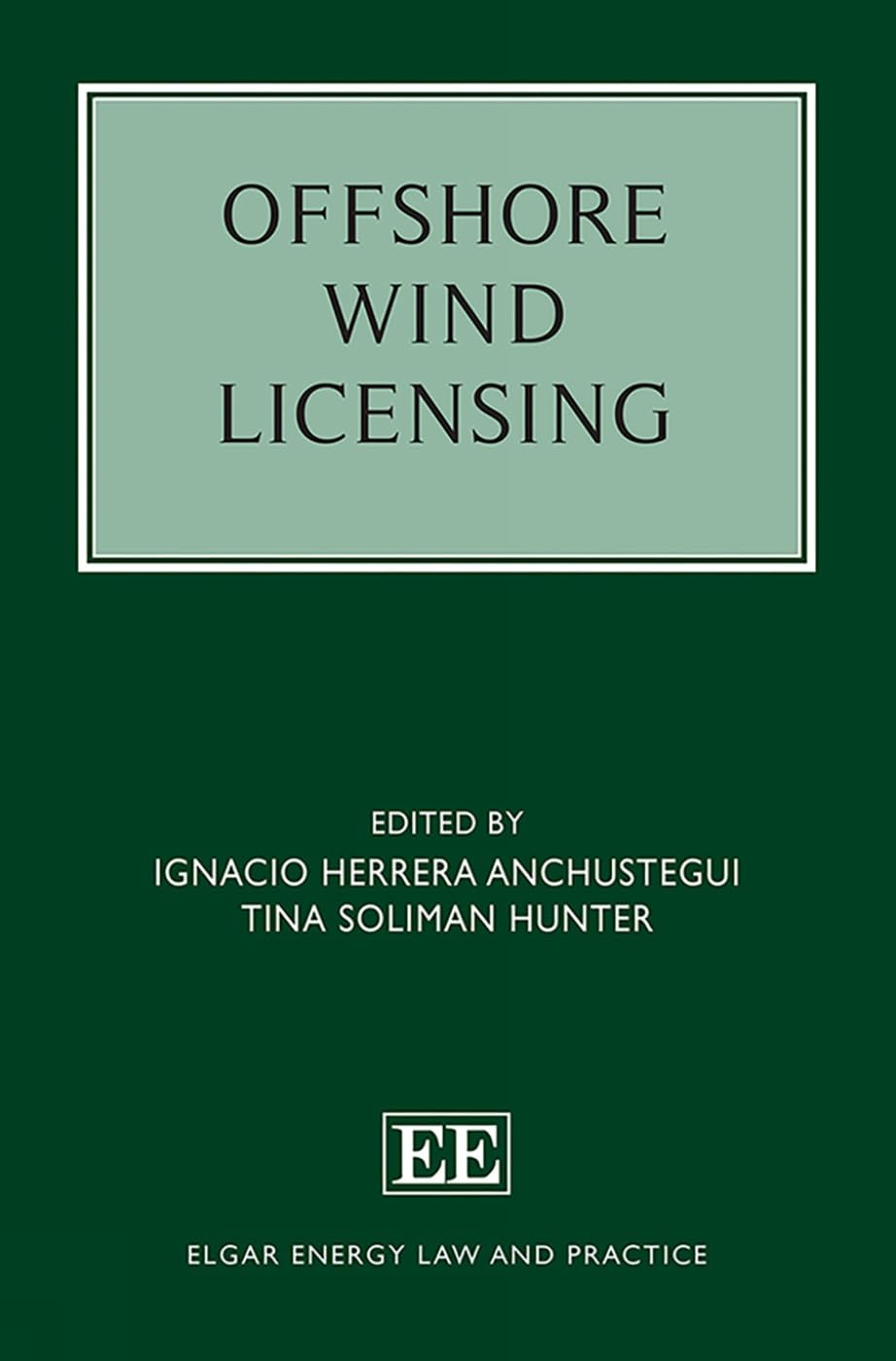 Buy Offshore Wind Licensing (Elgar Energy Law and Practice series) Book ...