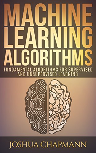 Machine Learning: Fundamental Algorithms for Supervised and ...