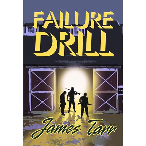 Amazon.com: Failure Drill (Audible Audio Edition): James Tarr ...