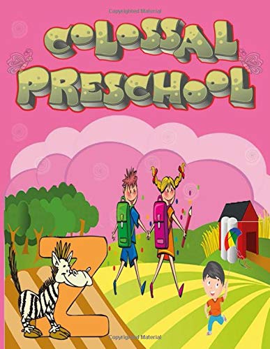 COLOSSAL PRESCHOOL: WIPE CLEAN WORKBOOK TRACING NUMBERS LETTERS AND ...
