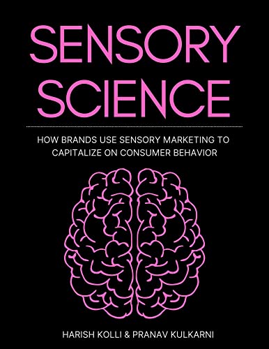 Amazon.com: Sensory Science: How Brands Use Sensory Marketing to ...