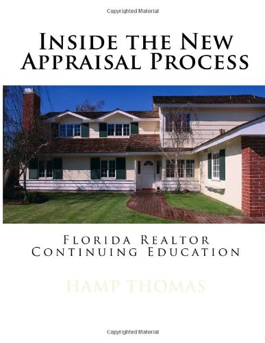 Inside the New Appraisal Process: Florida Realtor Continuing Education ...