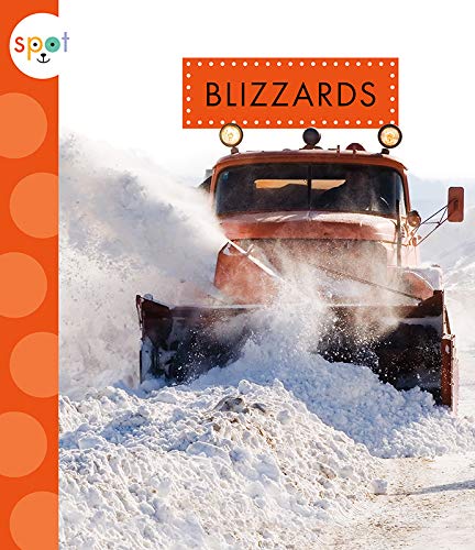 Blizzards (Spot Extreme Weather): Suen, Anastasia: 9781681525884 ...