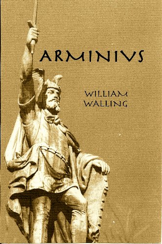 ARMINIUS (ARMINIUS and the VARIAN DISASTER Book 1) eBook : Walling ...