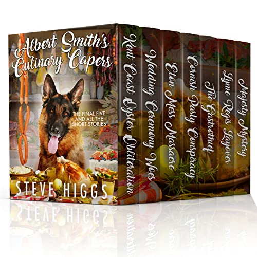Albert Smith's Culinary Capers: The Final Five and all the short stories eBook : Higgs, Steve ...