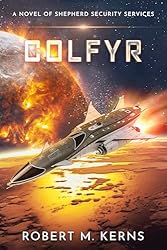 Amazon.com: Colfyr: An Epic Space Opera Adventure (Shepherd Security Services Book 2) eBook ...