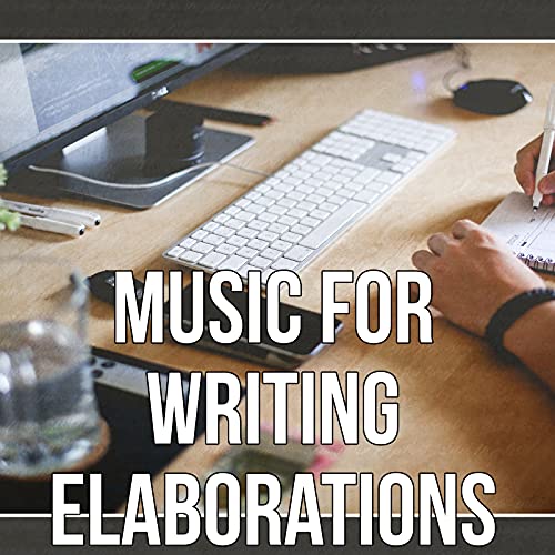 Play Music for Writing Elaborations – Improve Memory and Concentration ...