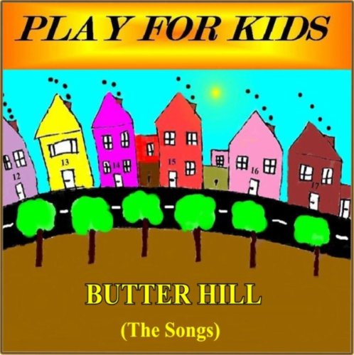 Amazon.com: Butter Hill (The Story) : Play For Kids: Digital Music