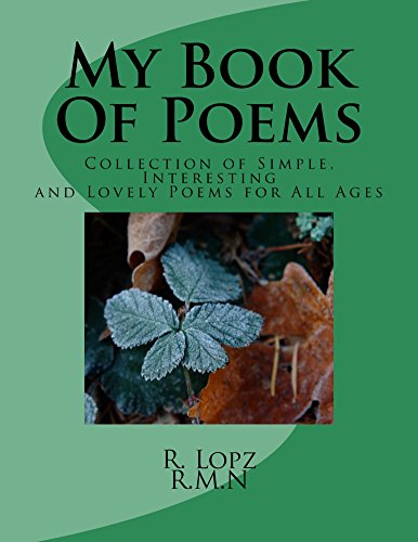 My Book Of Poems Collection Of Simple Interesting And Lovely Poems my-book-of-poems-collection-of-simple-interesting-and-lovely-poems