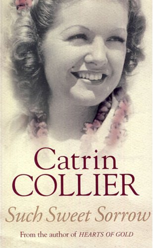 Such Sweet Sorrow: Catrin Collier: 9781407216867: Amazon.com: Books