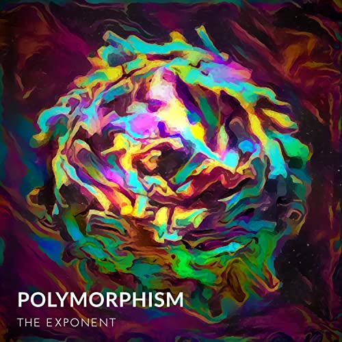 Écouter Polymorphism par The Exponent sur Amazon Music Unlimited
