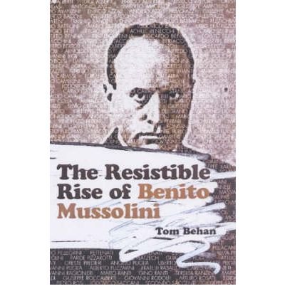 Buy The Resistible Rise Of Benito Mussolini Book Online at Low Prices ...