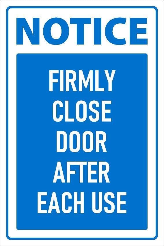 Notice, firmly close door after each use, mandatory sign - 1mm flexible ...