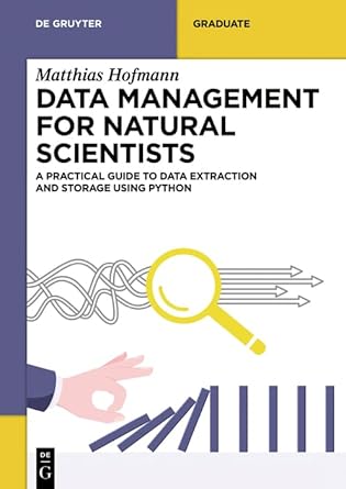 Data Management for Natural Scientists: A Practical Guide to Data ...