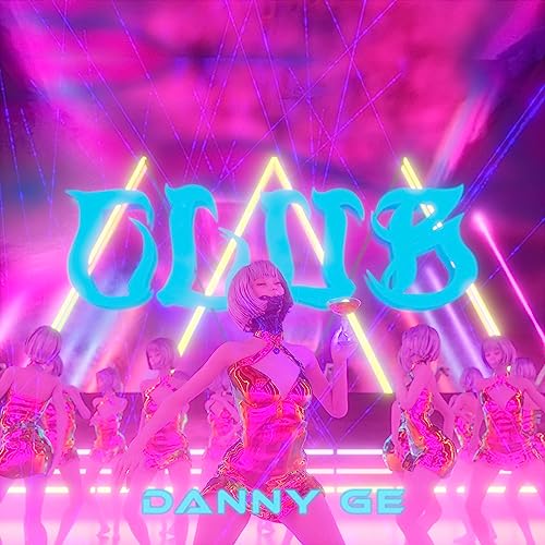 Écouter club par Danny Ge feat. Arxhie sur Amazon Music Unlimited