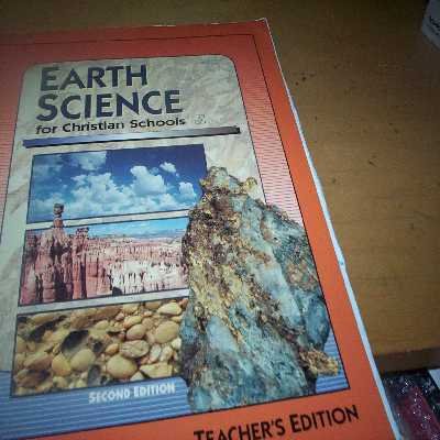 Teacher's Edition: "Earth Science for Christian Schools" Second Edition ...