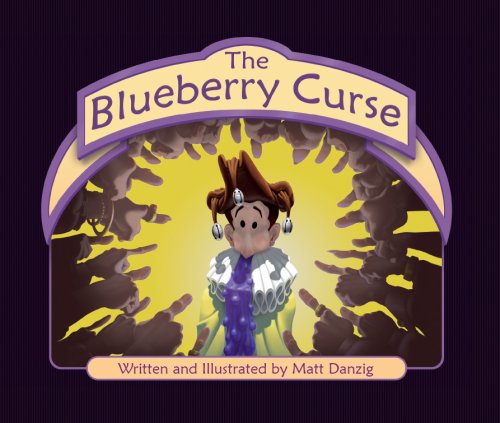 The Blueberry Curse: Matt Danzig, Matt Danzig: 9780615274416: Amazon ...