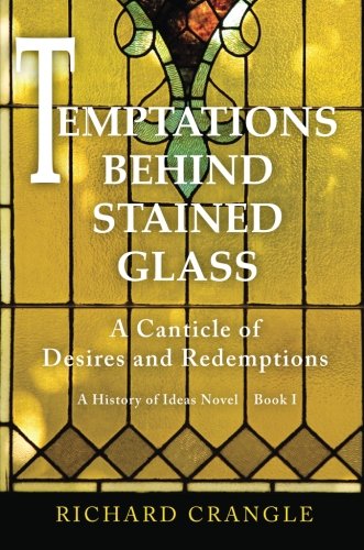 Buy Temptations Behind Stained Glass: A Canticle of Desires and ...