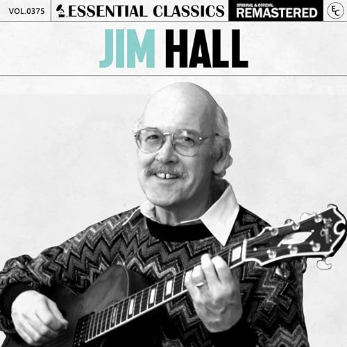 Amazon Music Unlimited - Jim Hall & Essential Classics 『Essential Classics, Vol. 375: Jim Hall』