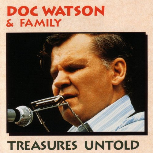 Play Treasures Untold by Doc Watson Family on Amazon Music