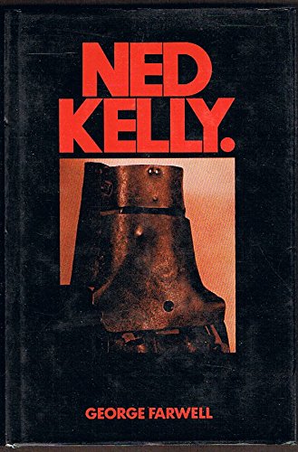 Ned Kelly;: The life & adventures of Australia's notorious bushranger ...