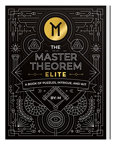 The Master Theorem: Elite - A Book of Puzzles, Intrigue, and Wit ...