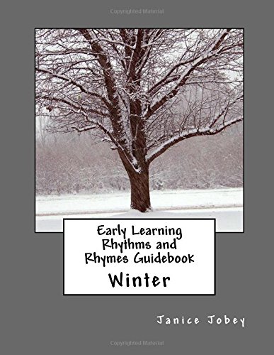 Early Learning Rhythms and Rhymes Guidebook: Winter (Early Learning ...