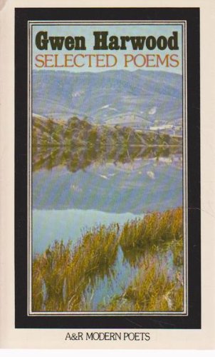 Selected poems (A & R poetry classics): Harwood, Gwen: 9780207132094 ...
