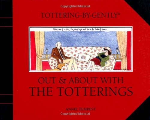 Tottering-by-Gently Out and About with the Totterings by Annie Tempest ...