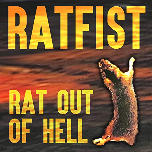 Play Rat out of Hell by Ratfist on Amazon Music