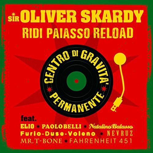 Play Ridi paiasso Reload by Sir Oliver Skardy on Amazon Music