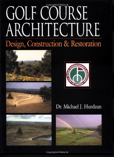 Amazon.com: Golf Course Architecture: Design, Construction ...