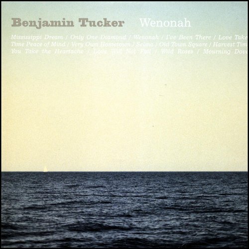 Play Wenonah by Benjamin Tucker on Amazon Music
