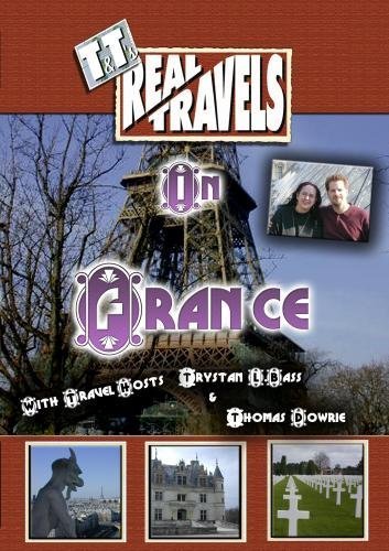 Amazon.com: T&T's Real Travels in France by Trystan L. Bass & Thomas ...