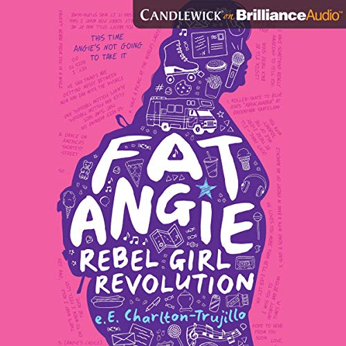 Fat Angie: Rebel Girl Revolution: Fat Angie, Book 2 (Audio Download): e ...
