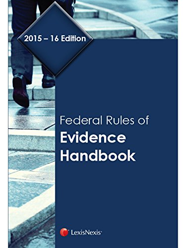 Federal Rules of Evidence Handbook: Publisher's Editorial Staff ...