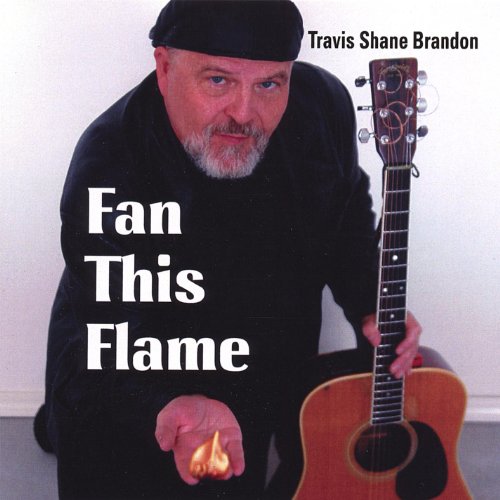 Play Fan This Flame by Travis Shane Brandon on Amazon Music