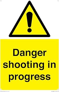 Danger shooting in progress Sign - 200x300mm - A4P : Amazon.com.au ...