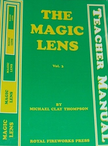 The Magic Lens Teacher Manual Vol. 3: Michael Clay Thompson: Amazon.com ...