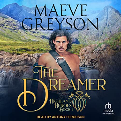 Amazon.com: The Dreamer: Highland Heroes, Book 4 (Audible Audio Edition): Maeve Greyson, Antony ...