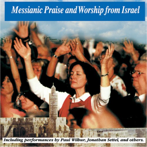 Various Artists - Messianic Praise and Worship From Israel - Amazon.com ...