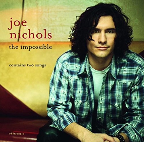 Amazon The Impossible Can T Hold A Halo To You Joe Nichols