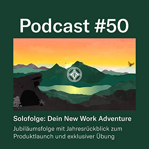 Amazon.com: #50 Jubiläumsfolge: Dein New Work Adventure : Audible Books ...