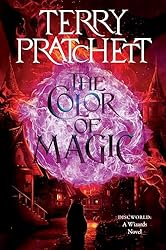The Colour Of Magic: The first book in Terry Pratchett’s bestselling ...