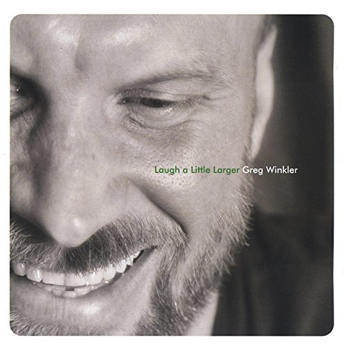 Play Laugh A Little Larger by Greg Winkler on Amazon Music