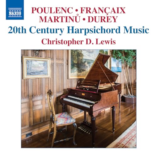 Amazon.co.jp: 20th Century Harpsichord Music : Christopher D. Lewis ...