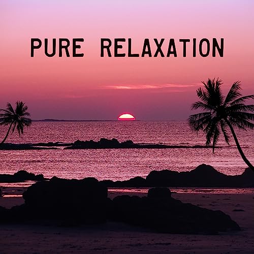 Amazon.com: Pure Relaxation – Morning Chill, Sounds of Sea, Ambient ...